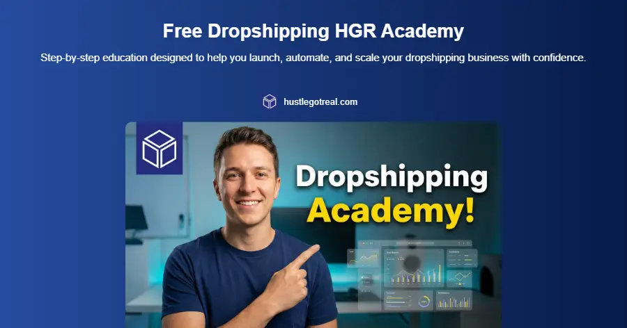 Free Dropshipping Course | Hustle Got Real